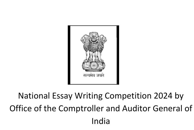 National Essay Writing Competition 2024 by Office of the Comptroller ...